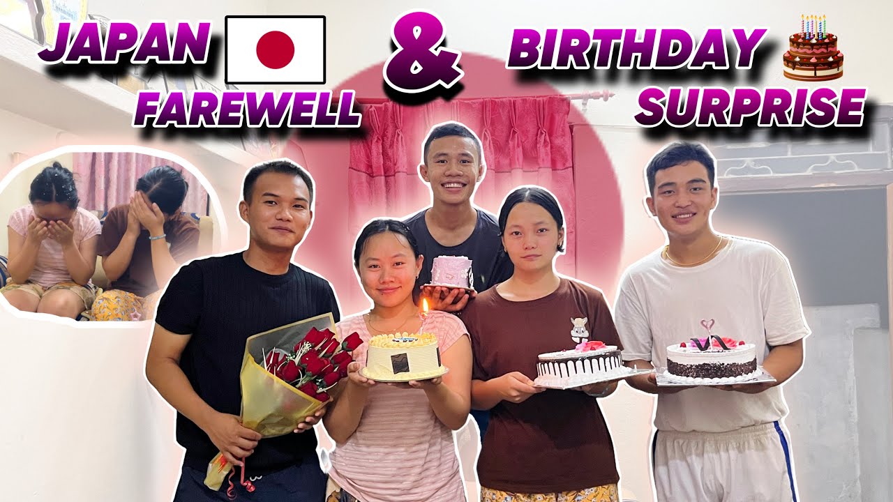 Chori Lai Japan Ko Farewell Plus Didi Lai Birthday Surprise 🥳 - YouTube