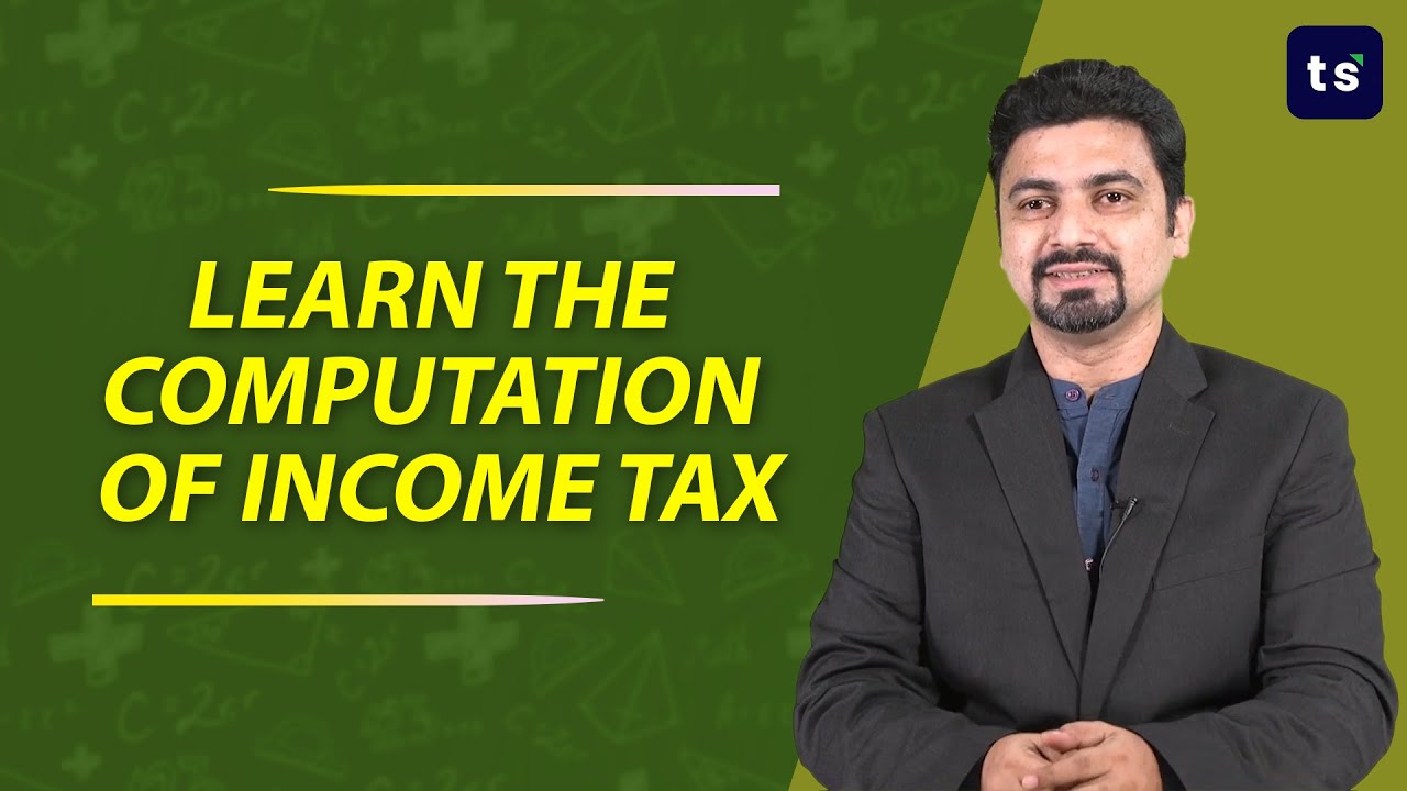 Learn The Computation Of Income Tax Maths Income Tax Tax Slabs learn-the-computation-of-income-tax-maths-income-tax-tax-slabs