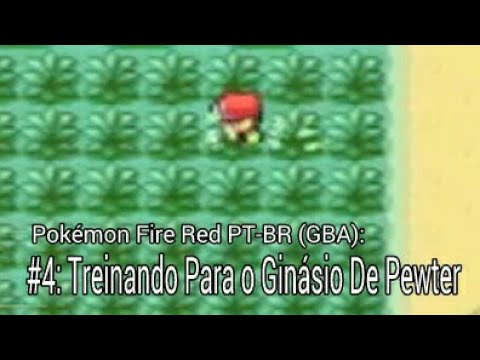 Pokémon Fire Red PT-BR (GBA) #4: Treinando Para o Ginásio De Pewter ...