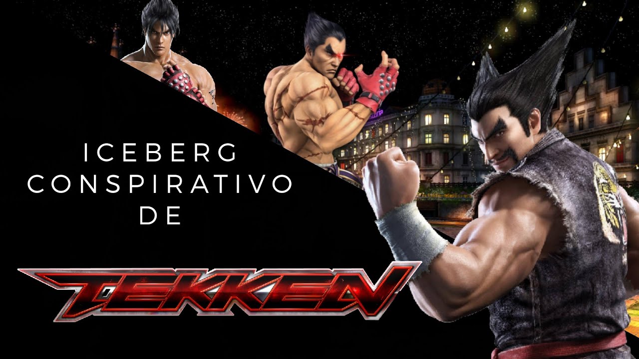 ICEBERG CONSPIRATIVO DE TEKKEN - YouTube