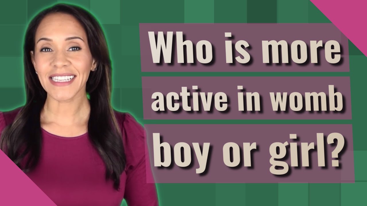 Who Is More Active In Womb Boy Or Girl YouTube Who Is More Active In Womb Boy Or Girl YouTube