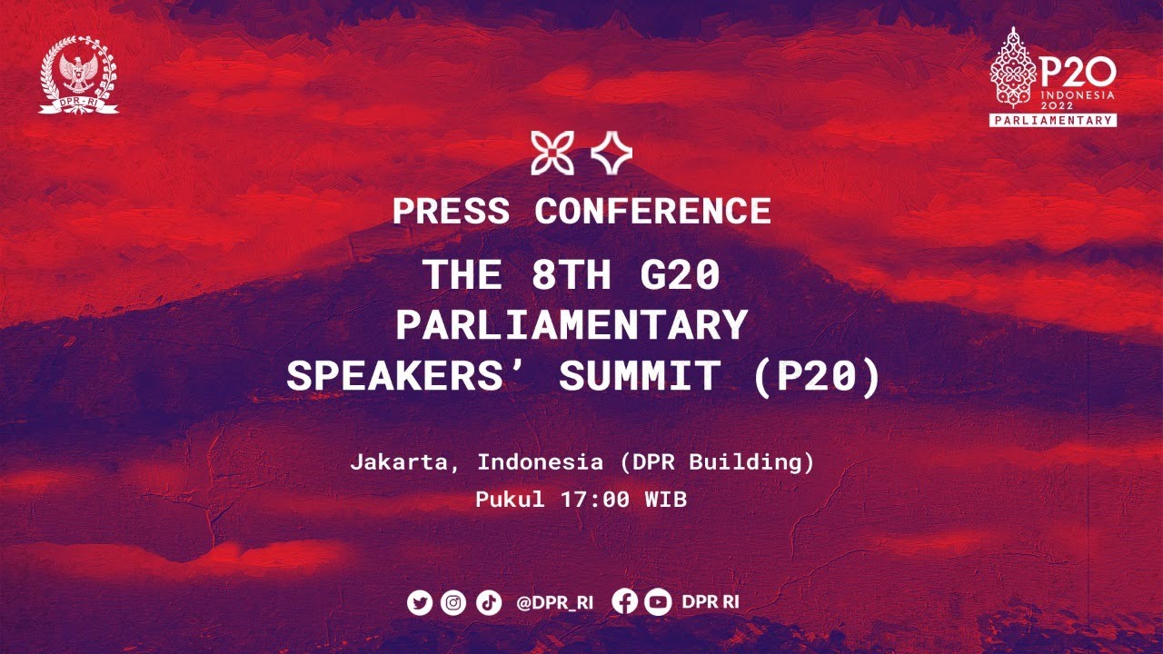 LIVE STREAMING - KONFERENSI PERS THE 8TH G20 PARLIAMENTARY SPEAKERS ...