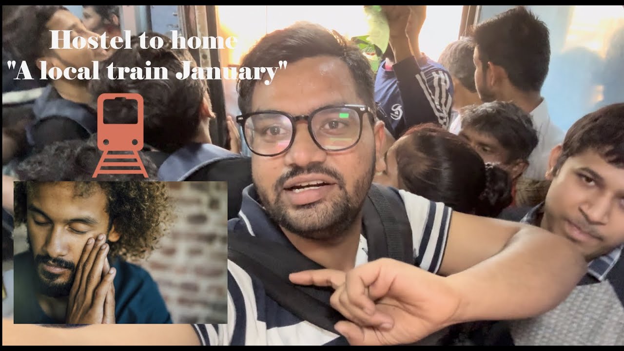 Hostel To Home : A local train journey - YouTube
