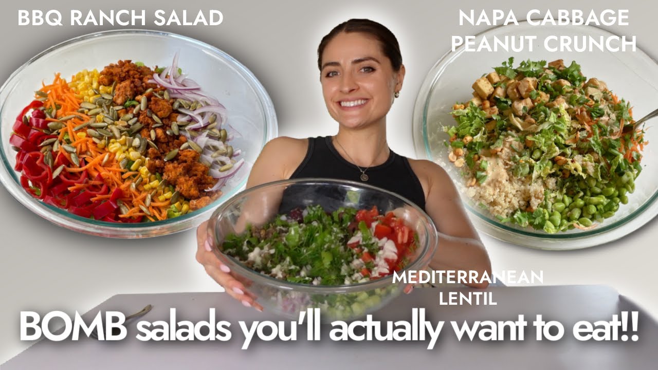 AMAZING SALADS That You'll Actually Want to Eat! 3 Balanced Nourishing ...