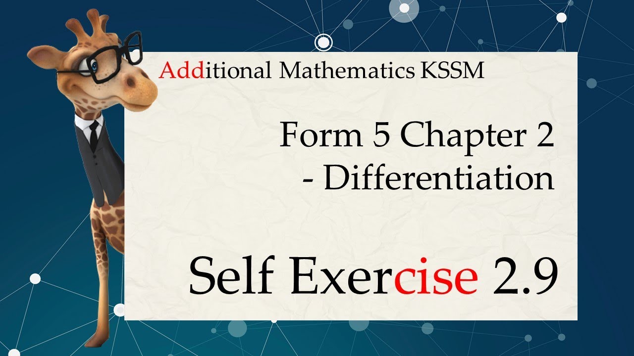 Form 5 Add Maths KSSM Chapter 2 Differentiation | Self Exercise 2.9 ...