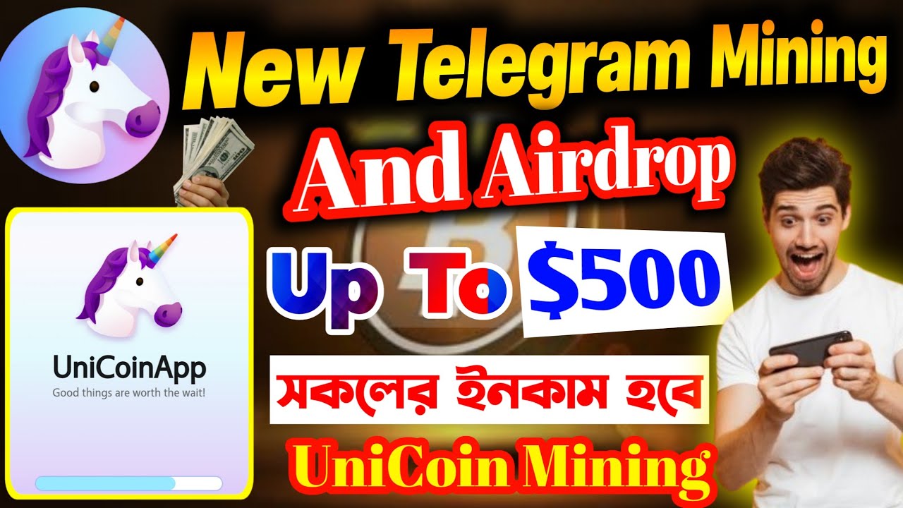 New Telegram Mining Bot UniCoinApp 🤑 Per Account $500 Free Earn || New ...