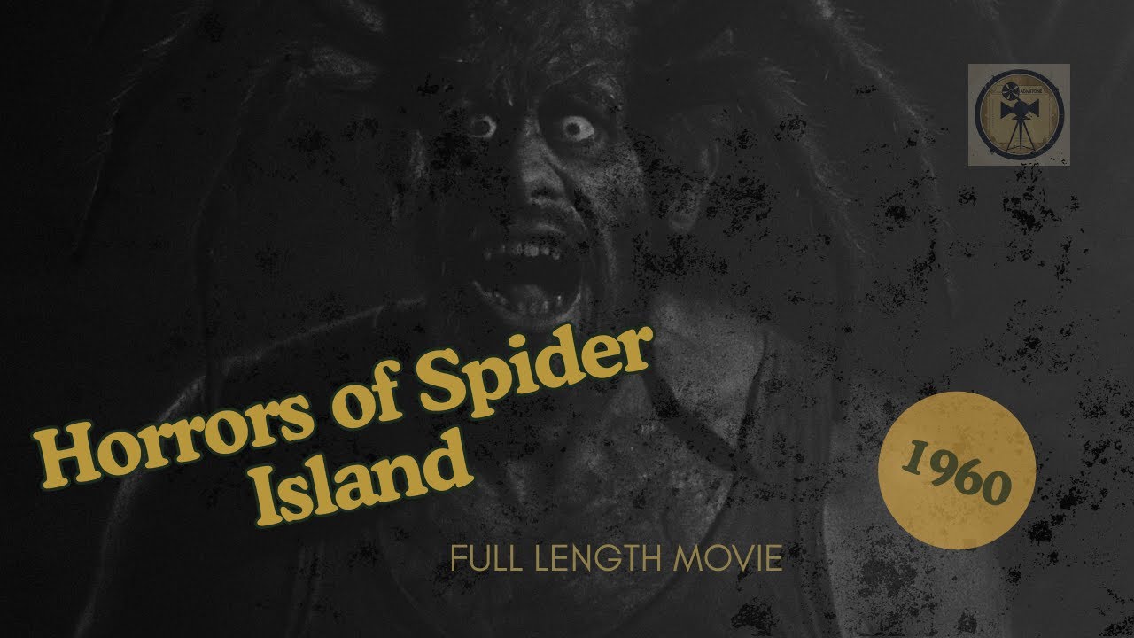 Horrors of Spider Island (1960) | Full Length Classic Horror Movie ...