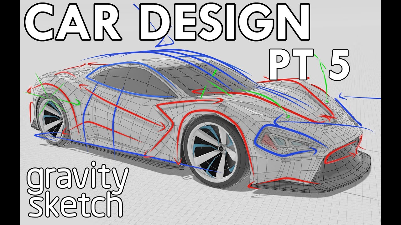 Car Design with Gravity Sketch PT 5. - YouTube