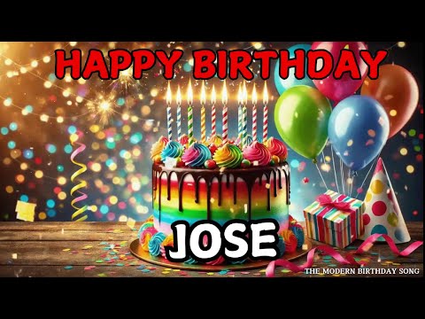 Happy Birthday Jose!-Share a Birthday Song- The Modern Birthday Song ...
