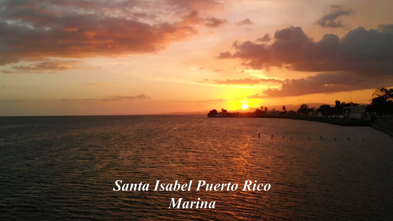 Santa Isabel Puerto Rico Marina sunset (DJI Mavic Air Drone) - YouTube