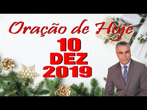 Oração de Hoje Terça 10 de Dezembro de 2019