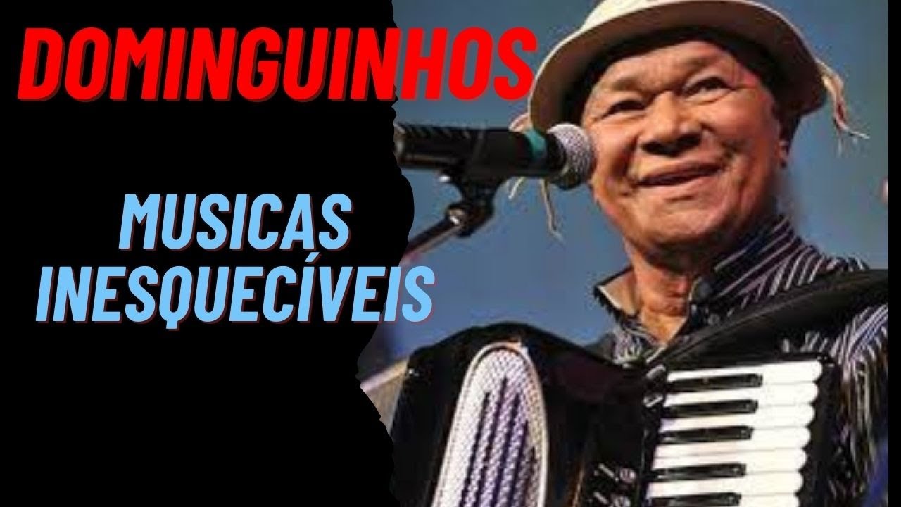DOMINGUINHOS - MÚSICAS INESQUECÍVEIS - YouTube
