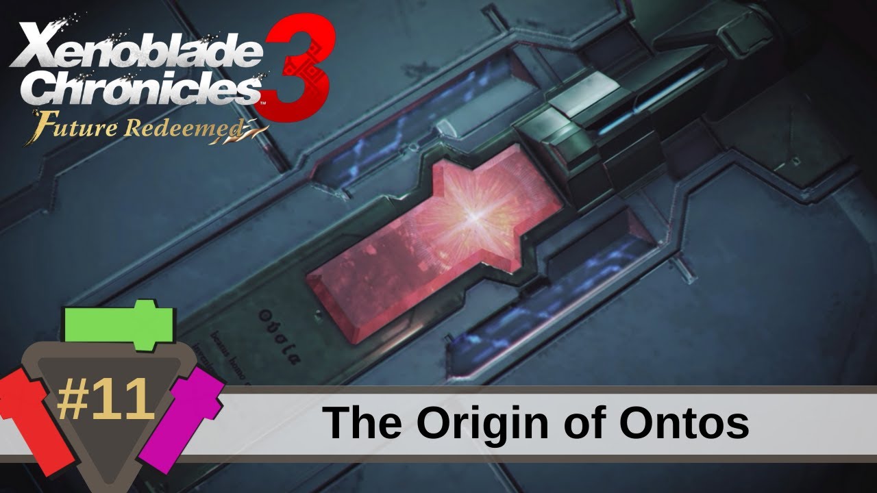 Xenoblade 3: Future Redeemed Episode 11: The Origin of Ontos - YouTube
