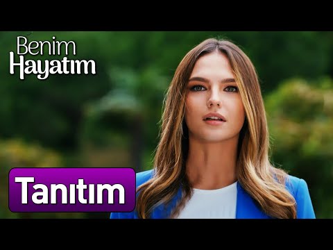 Benim Hayatım - Tanıtım