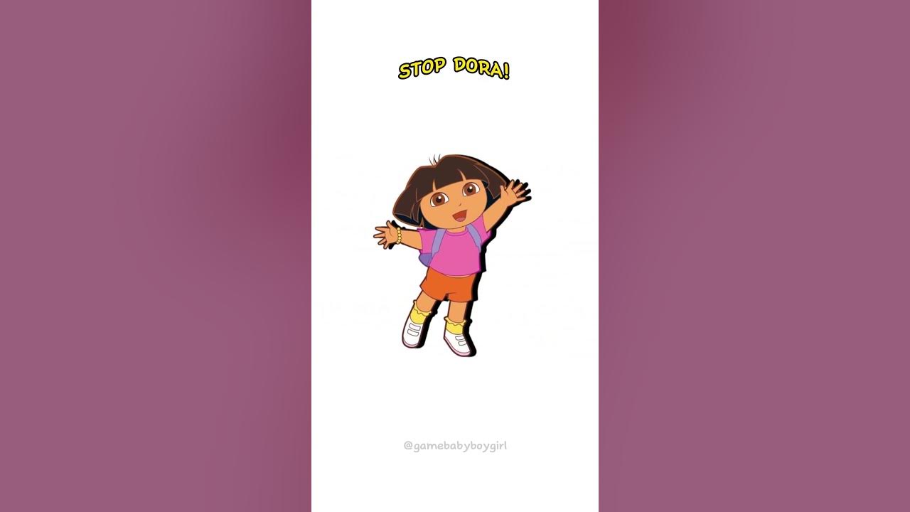STOP DORA!! #shorts #dora - YouTube