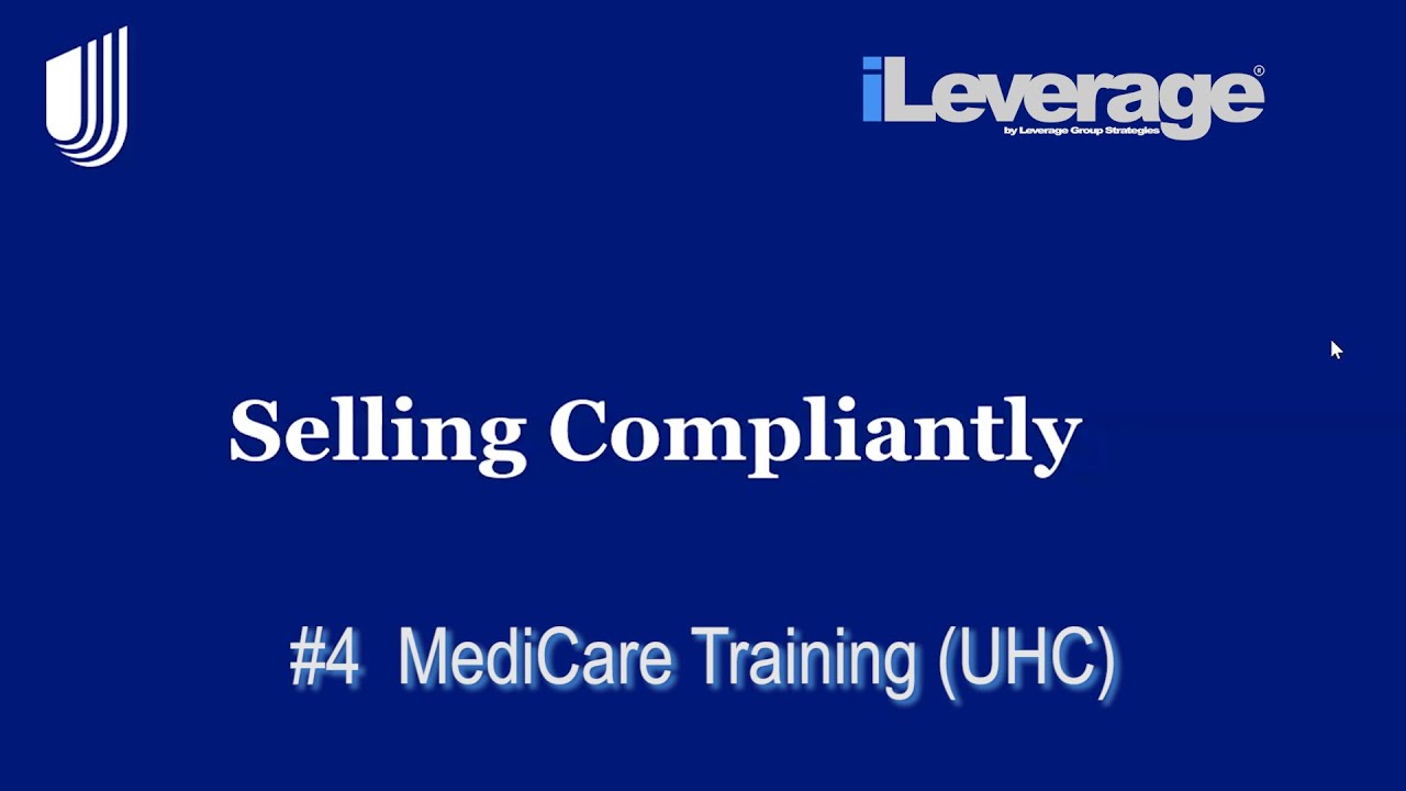 #4 - Medicare Training (UHC) - 3/17/21 - YouTube