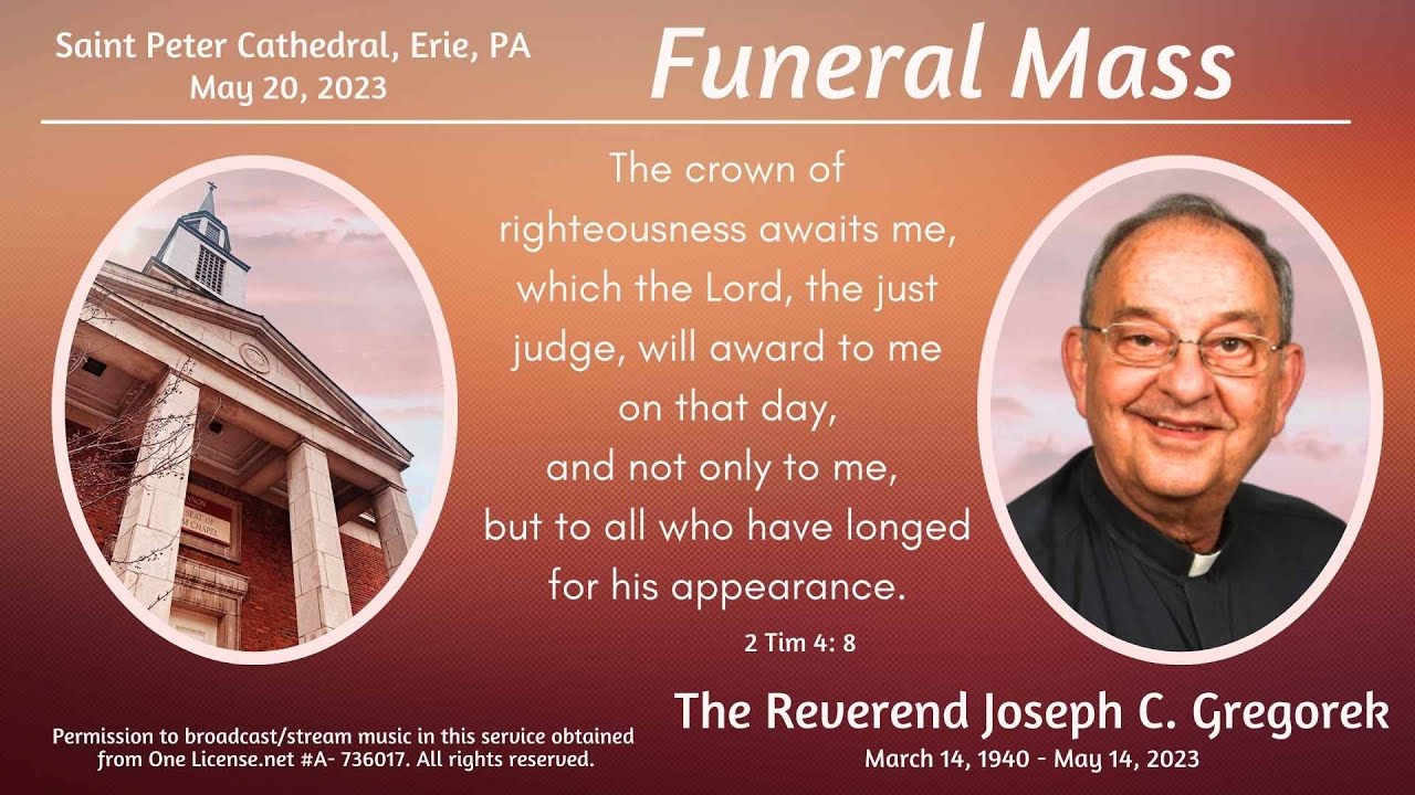 Funeral Mass for The Rev. Joseph C. Gregorek, Bishop Lawrence T ...