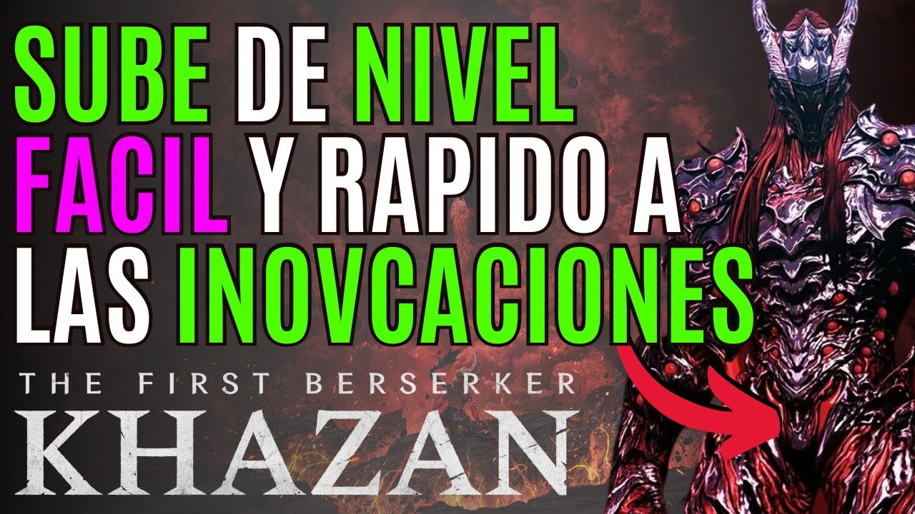 THE FIRST BERSERKER KHAZAN 💥 SUBE A NIVEL MAXIMO A TUS INOVACIONES con ...