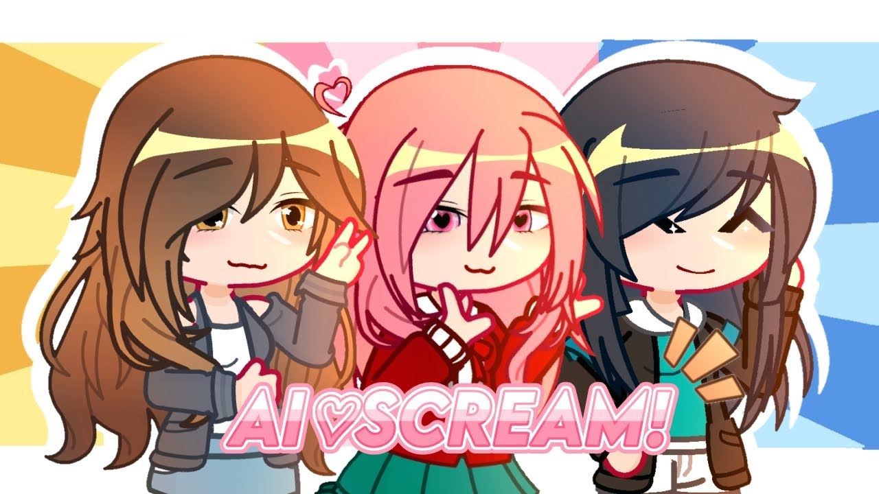 🍦|| AI♡SCREAM! || YHS || Gacha Life 2 - YouTube
