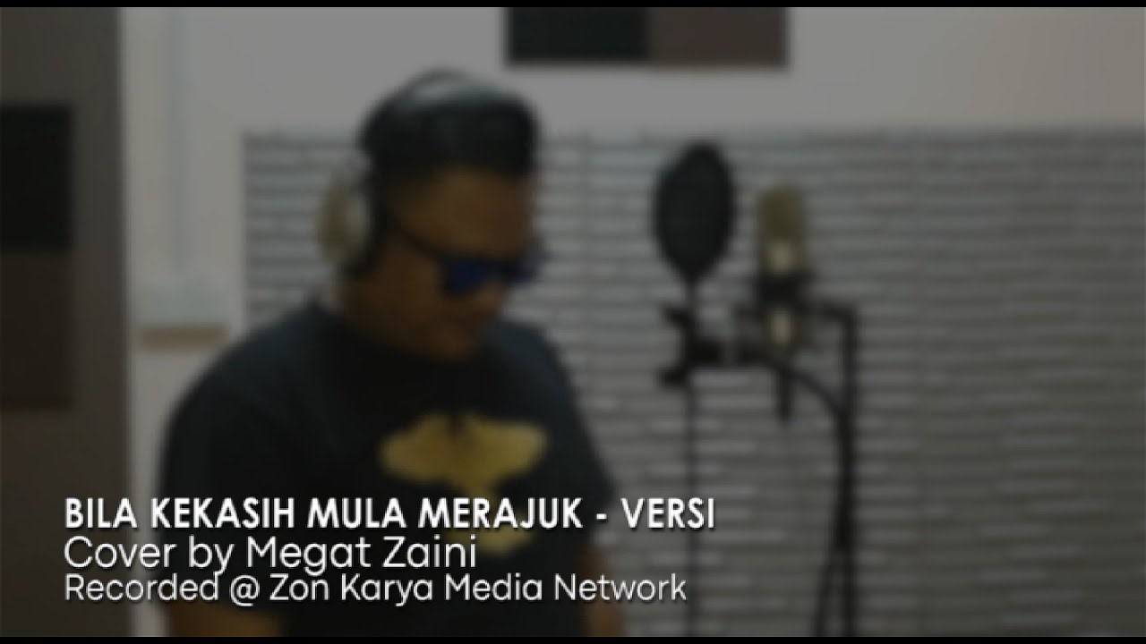 Bila Kekasih Mula Merajuk cover by Megat Zaini - YouTube