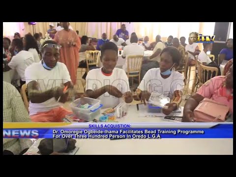 Dr. Ogbeide-Ihama facilitates bead training programme for over 300 ...