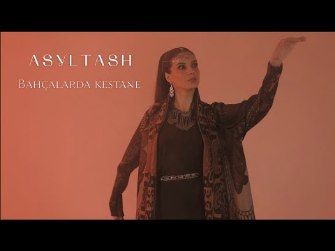КРЫМСКОТАТАРСКАЯ ПЕСНЯ 🌷ASYLTASH- Bahçalarda kestane 