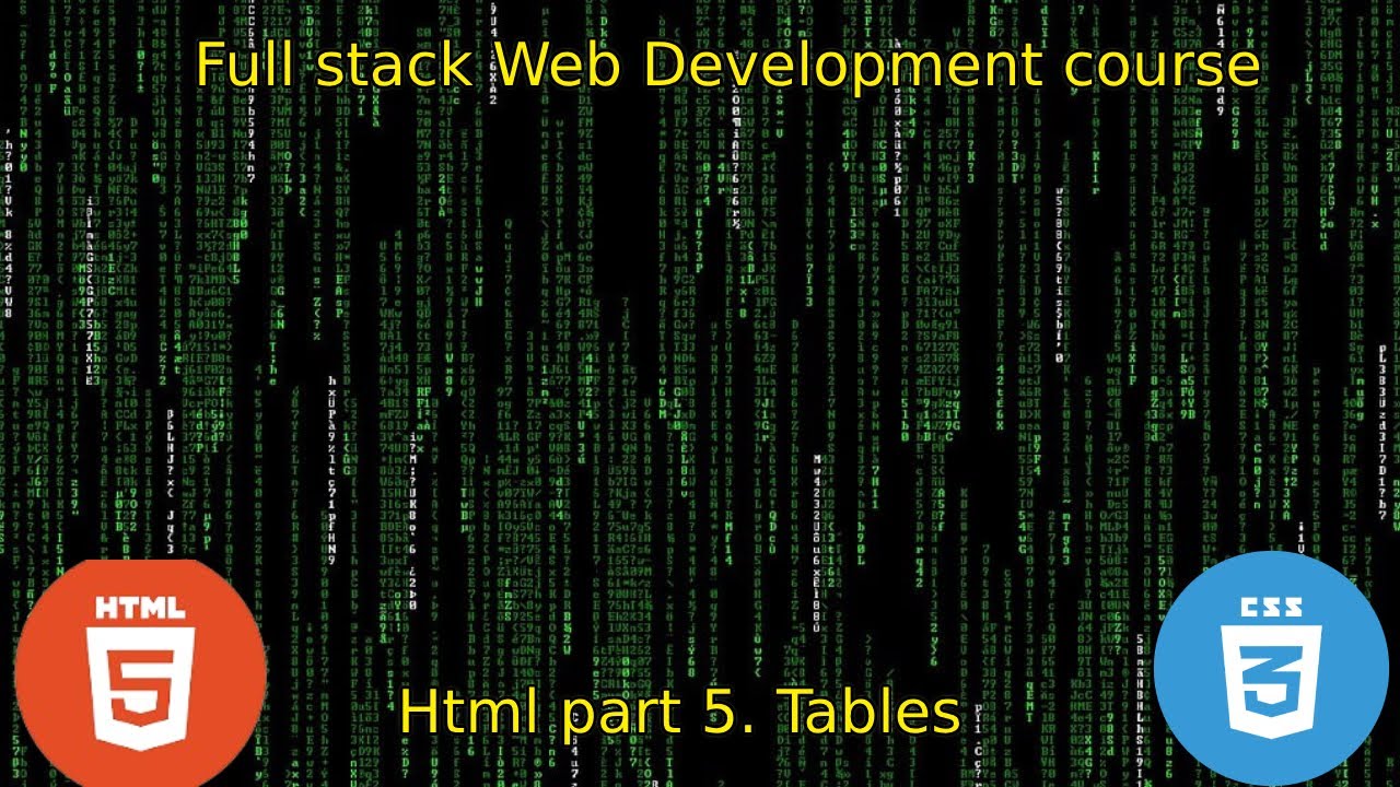 Html Tables | Full Stack Web development course| MarufTheCoder| - YouTube