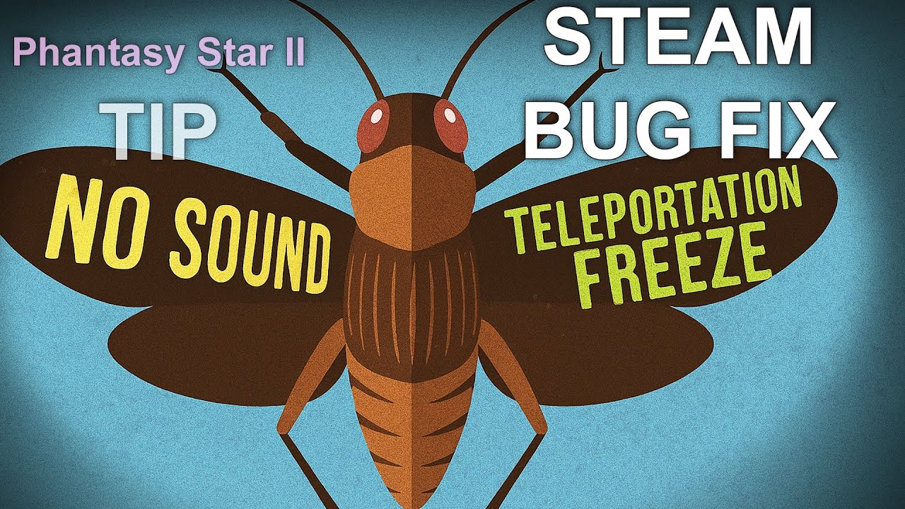 Phantasy Star II HOW TO Fix Steam Mute Sound and Teleport BUG - YouTube