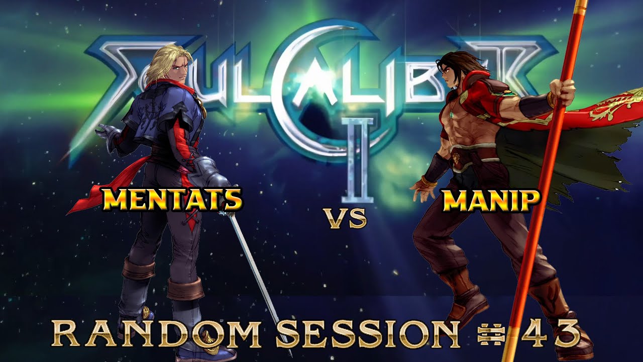 THE LOST SESSION !!! Mentats vs manIp : Soul Calibur 2 Random Session ...