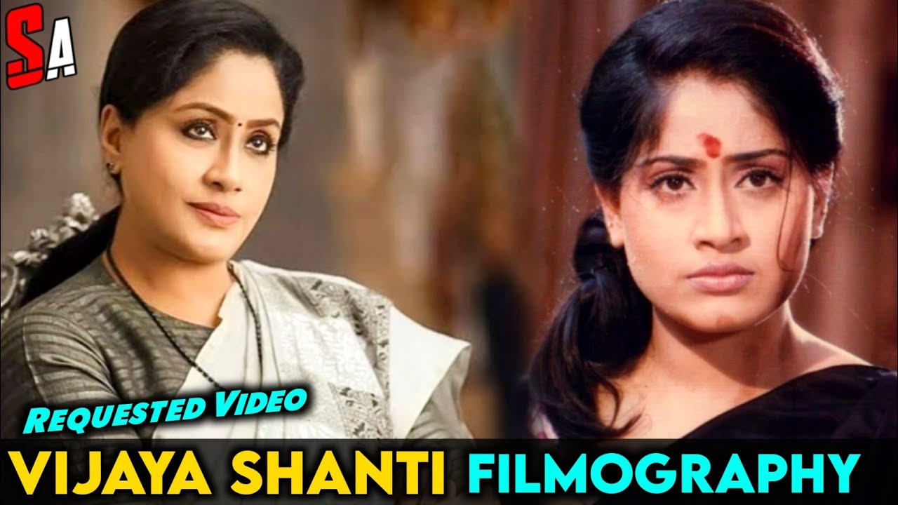 Vijaya Shanti | Indian Films Actress | All Movies List - YouTube