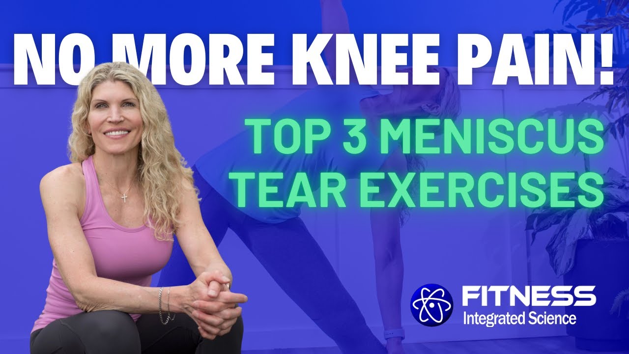 Knee Pain Relief: 3 Exercises to Help with a Knee Meniscus Tear - YouTube