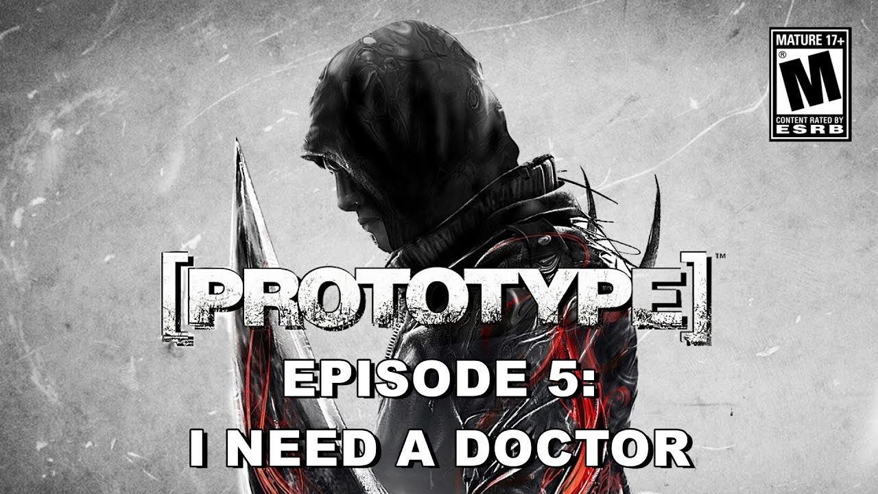 [Prototype] Episode 5: I Need a Doctor - YouTube