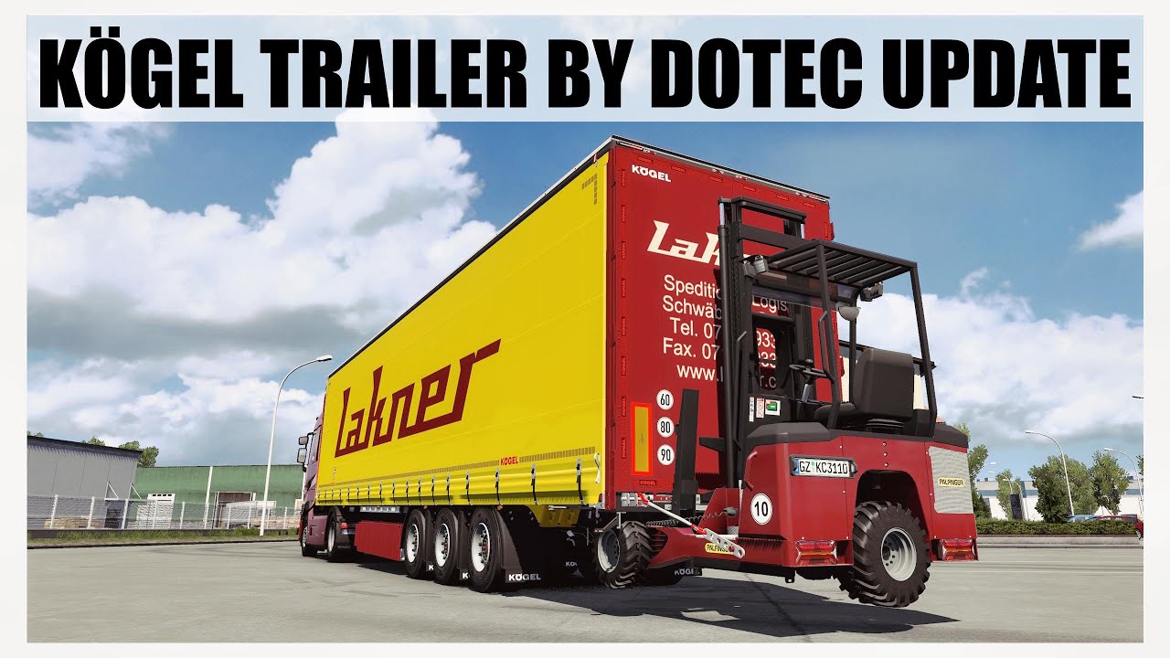 [ ETS 2 1.50 ] 🔹KÖGEL TRAILER BY DOTEC | UPDATE🔹 - YouTube