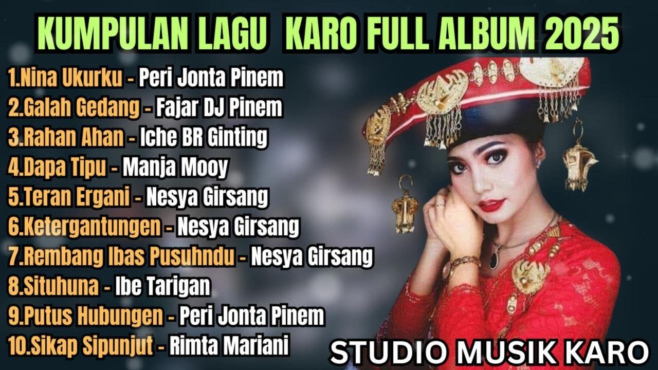 KUMPULAN MUSIK POP KARO TERBARU 2025 | Nina Ukurku - Galah Gedang ...