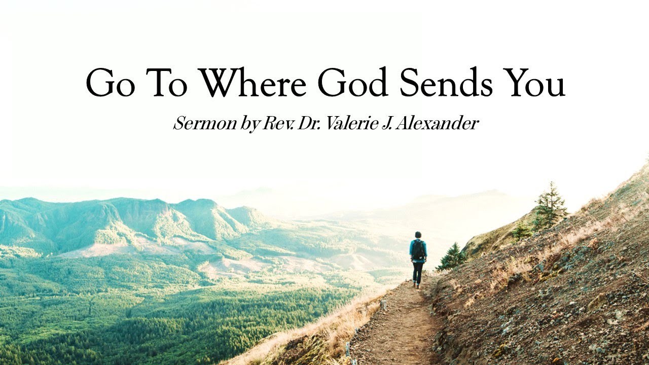 Go To Where God Sends You, 05-25-2025 - YouTube