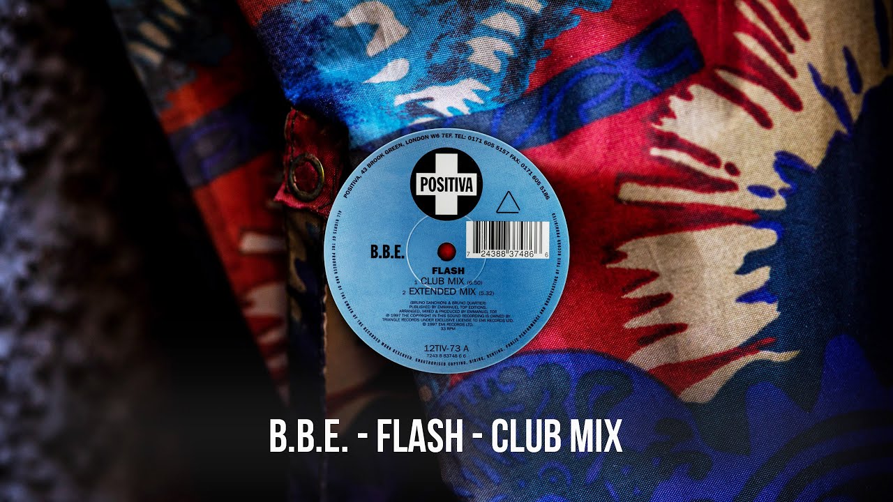 B.B.E. – Flash – Club Mix (1997) - YouTube