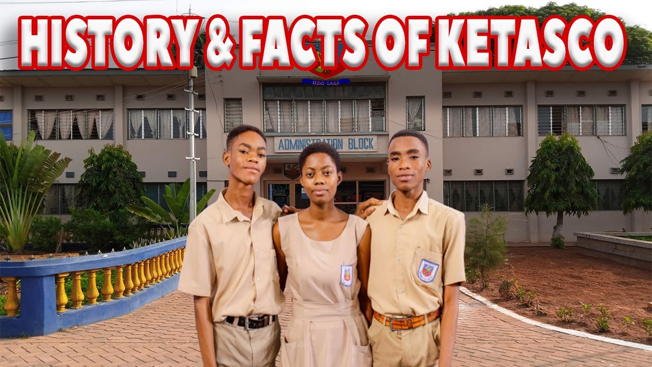 History & Achievements of Keta Senior High Technical School - YouTube