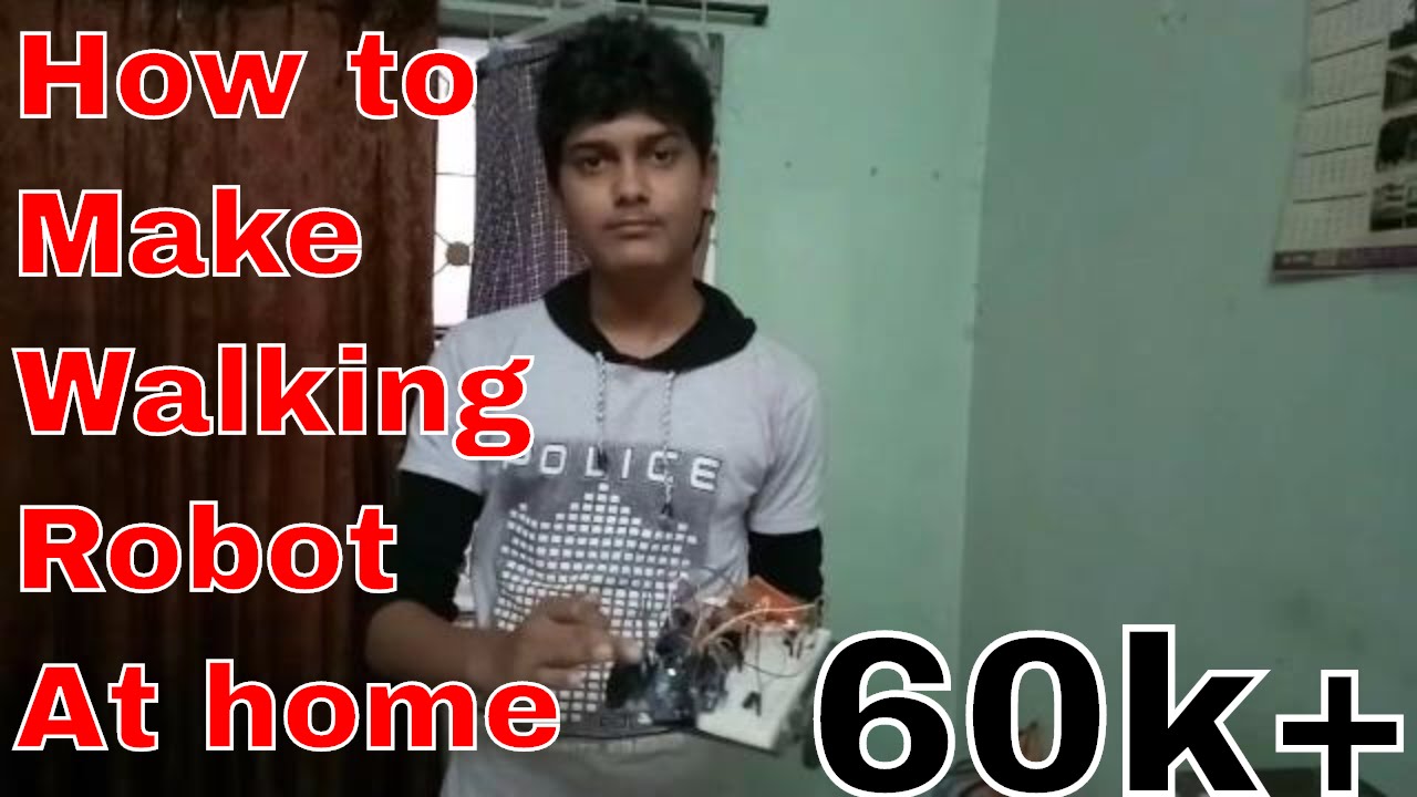 How To Make A Simple Walking Robot At Home YouTube How To Make A Simple Walking Robot At Home YouTube