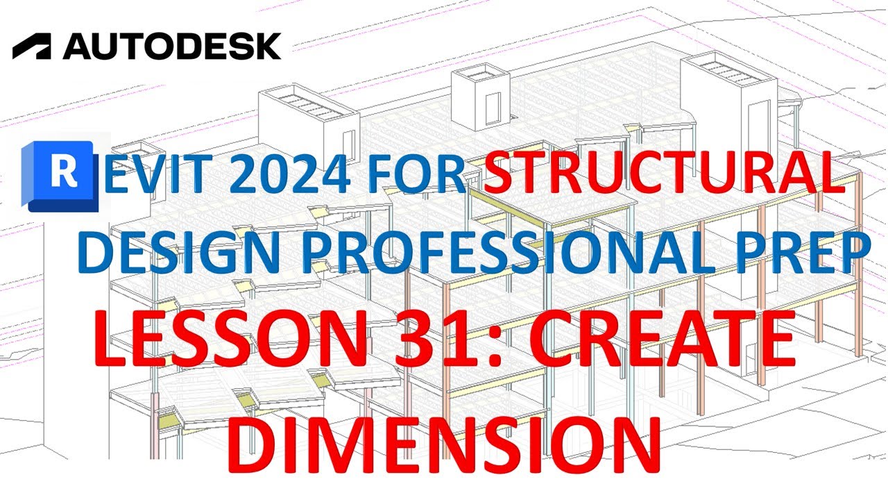 REVIT 2024 FOR STRUCTURAL DESIGN: CREATE DIMENSION - YouTube