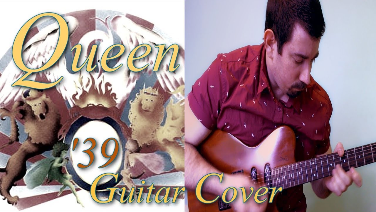 Queen - 39 - Cover - YouTube