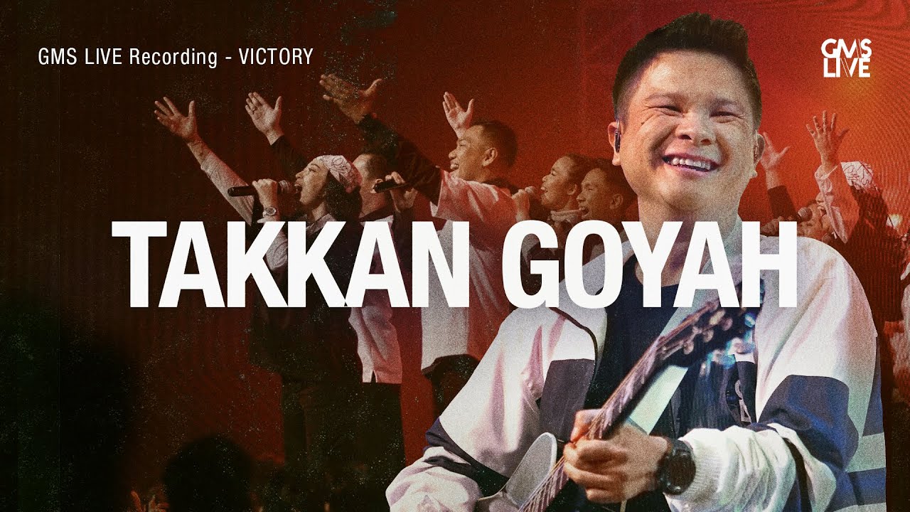 Takkan Goyah - GMS Live (Official GMS Live) - YouTube