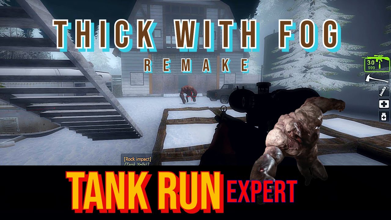 L4D2: Thick with Fog Remake (迷雾重重) (Tank Run - Expert) - YouTube