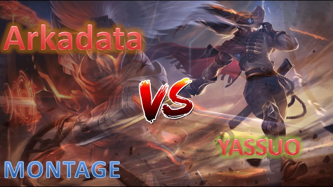 Yassuo VS Arkadata MONTAGE - YouTube