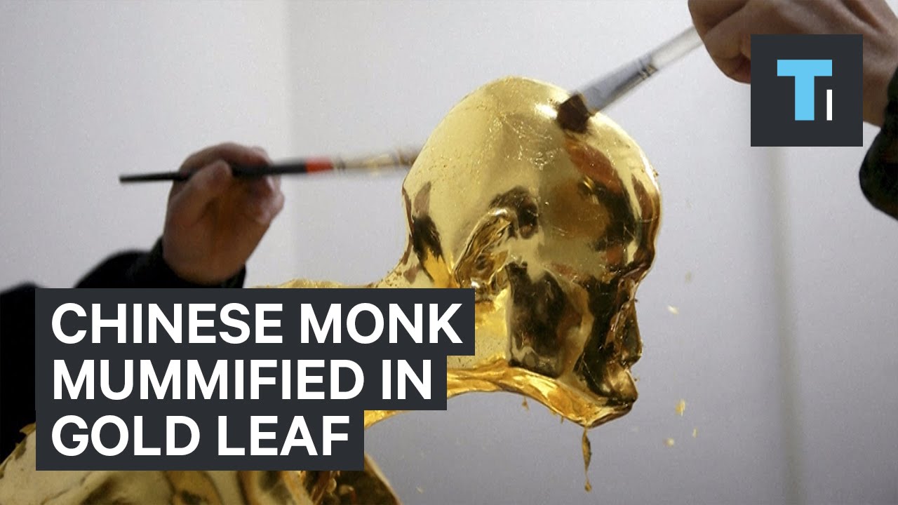 Chinese Monk Mummified In Gold Leaf - YouTube