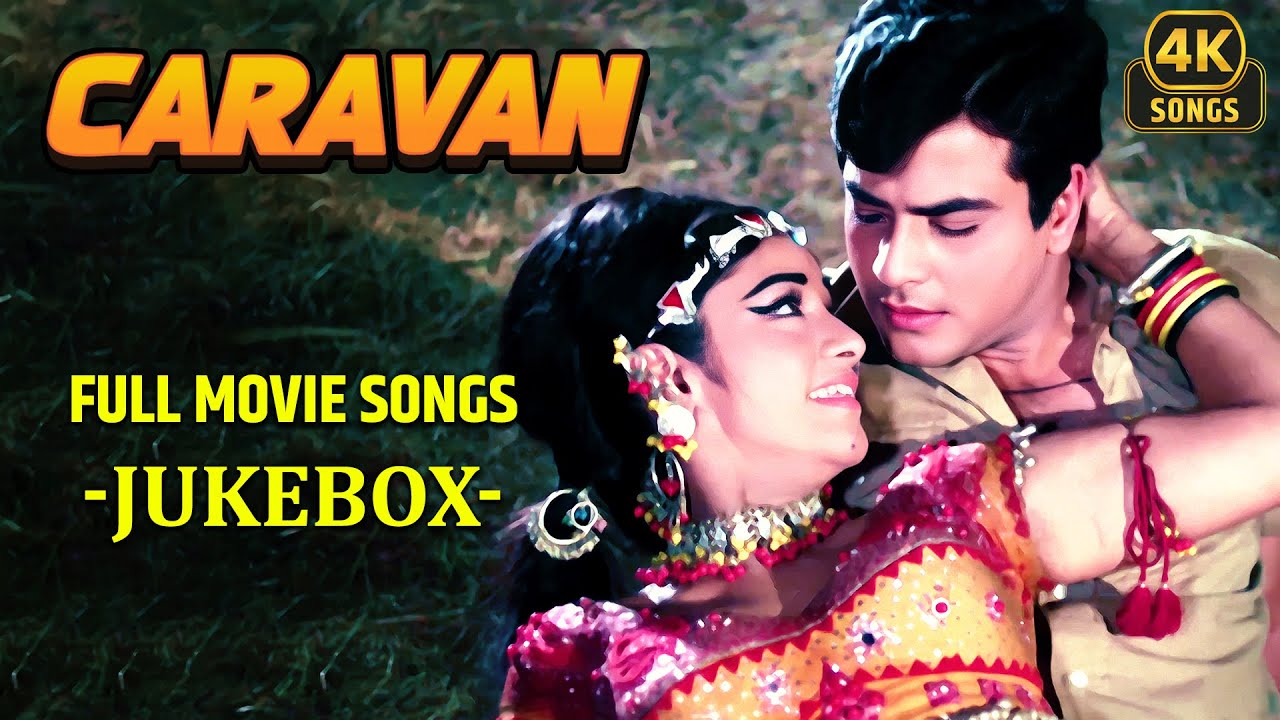 Caravan Movie Ke Superhit Gane 4k Jukebox | 70's Hindi Songs ...
