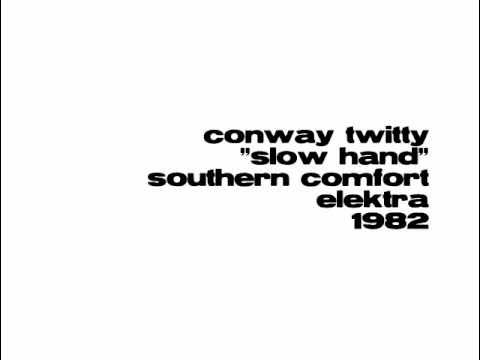 Conway Twitty - Slow Hand - YouTube
