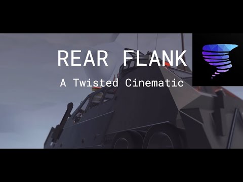 "Rear Flank" - A Twisted Cinematic - YouTube