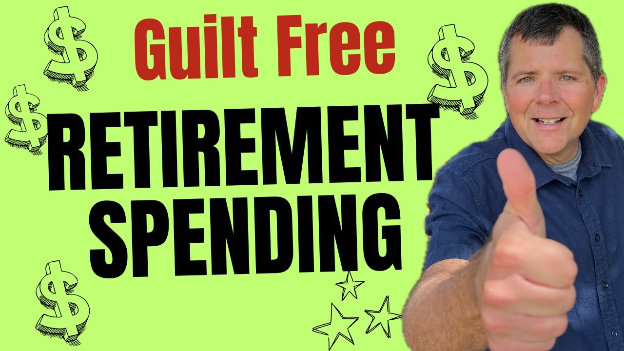 Unlock the Secret to Guilt-Free Spending in Retirement - YouTube