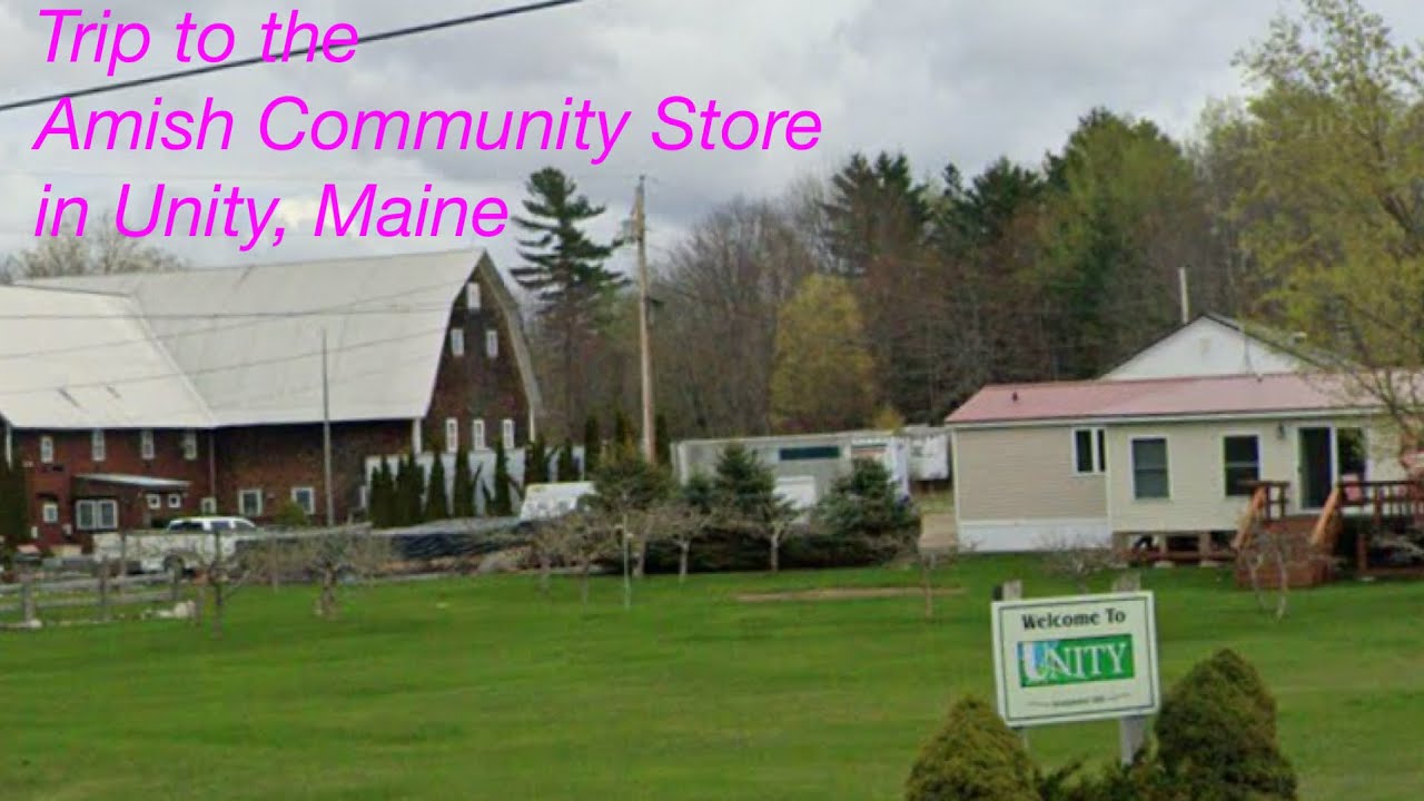 Afternoon trip the Amish store in Unity Maine - YouTube