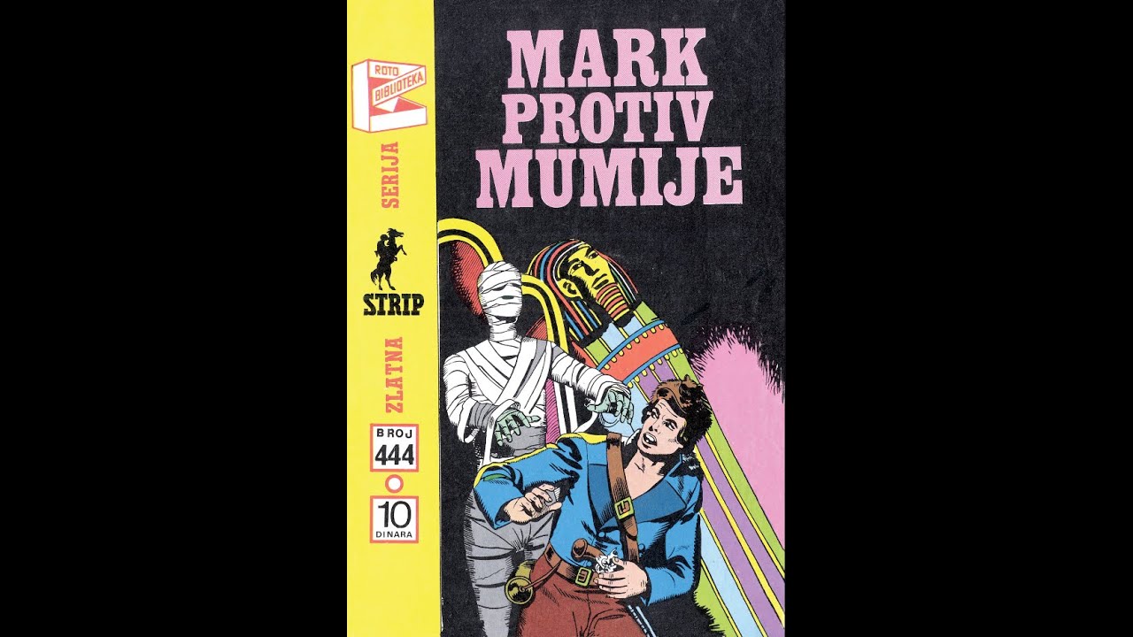 Mark protiv mumije - Komandant Mark - I deo (ZS 444) - YouTube